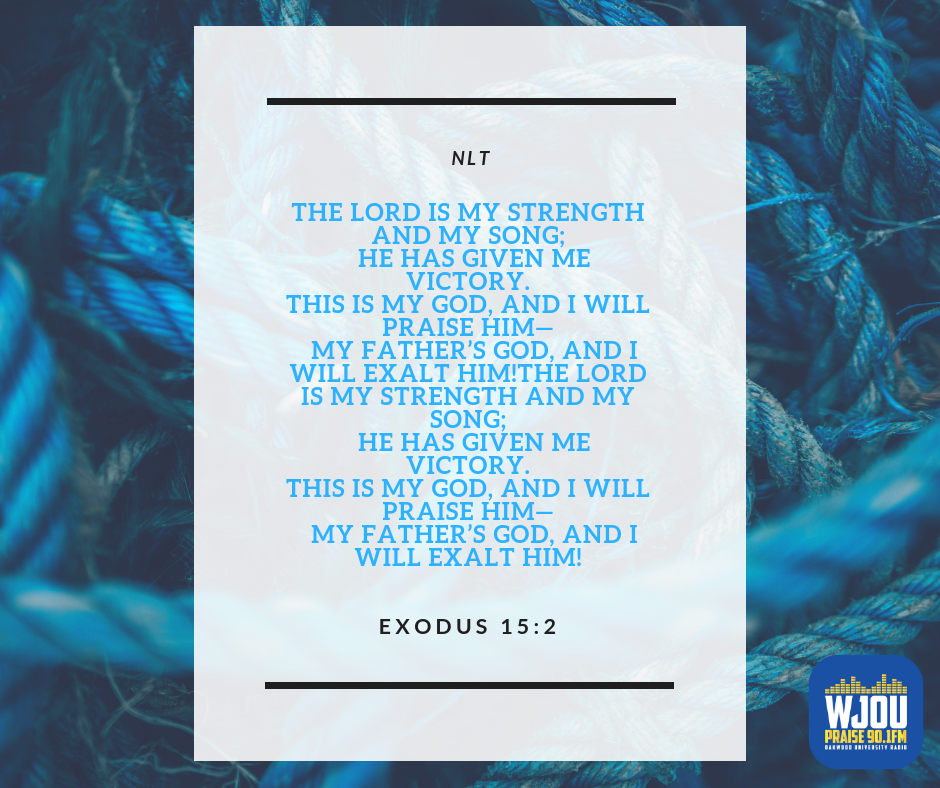 Exodus 15 Verse 2 WJOU Exodus 15 Verse 2 WJOU